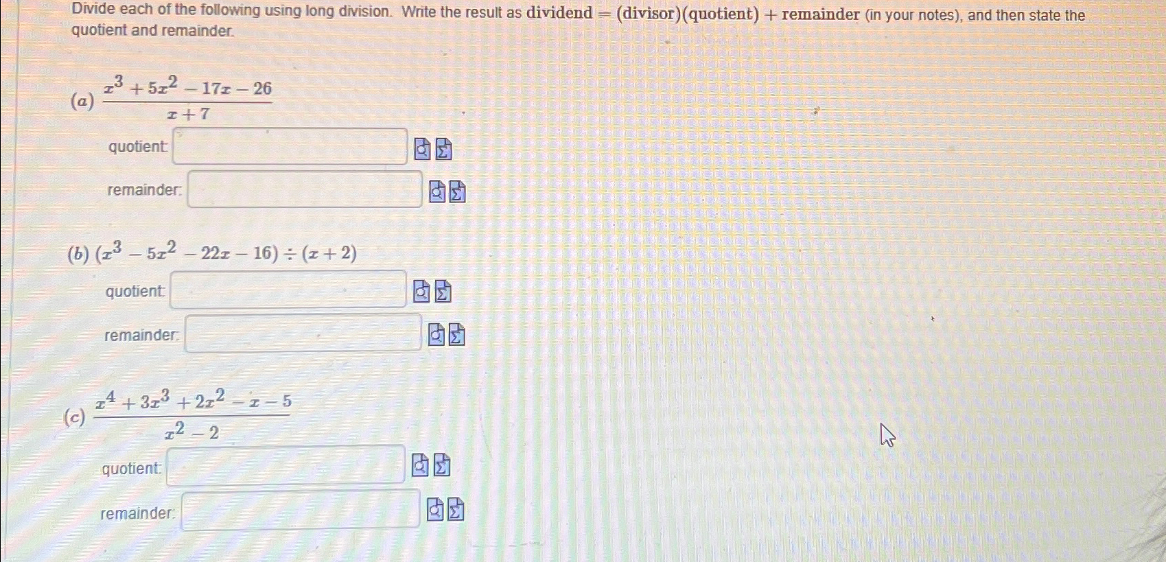 Solved Divide each of the following using long division. | Chegg.com