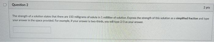 Solved The strength of a solution states that there are 150 | Chegg.com