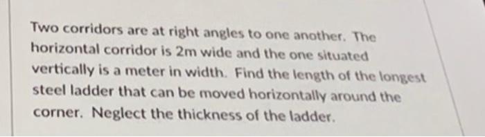 Solved Two corridors are at right angles to one another. The | Chegg.com