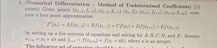 Solved (Numerical Differentiation - Method of Undetermined | Chegg.com