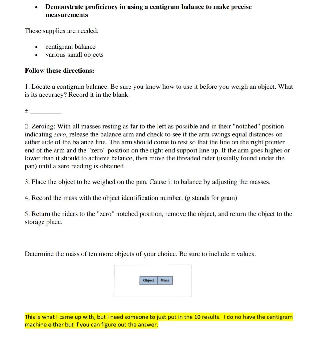 . Demonstrate proficiency in using a centigram | Chegg.com