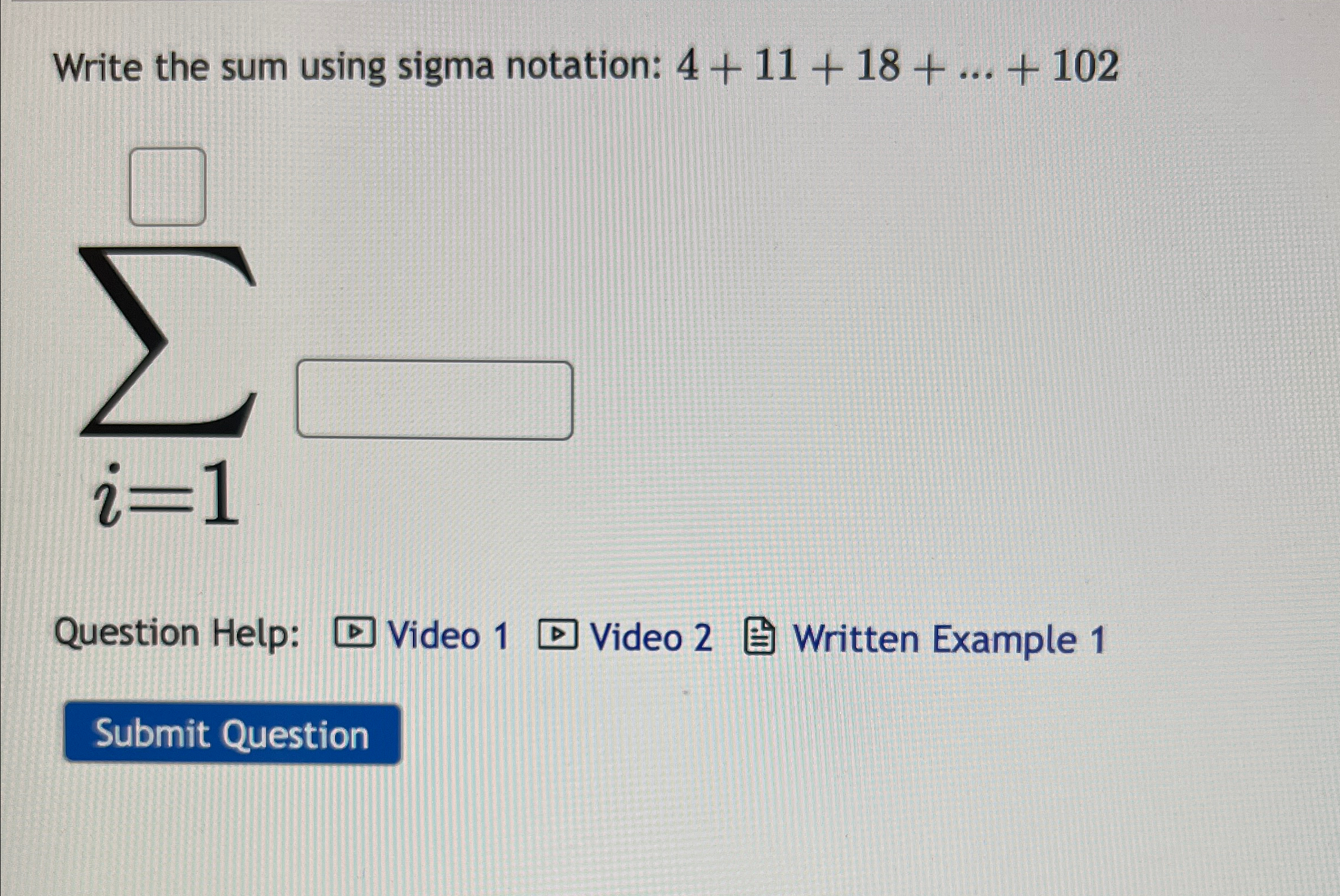 Solved Write the sum using sigma notation: | Chegg.com