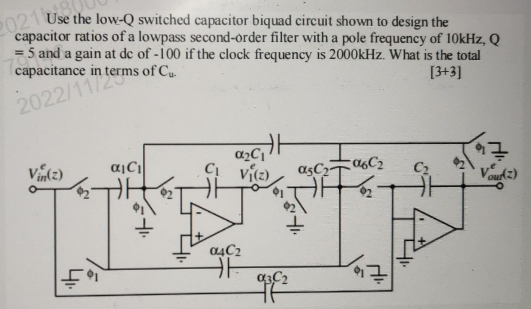 Use The Low Q Switched Capacitor Biquad Circuit Shown