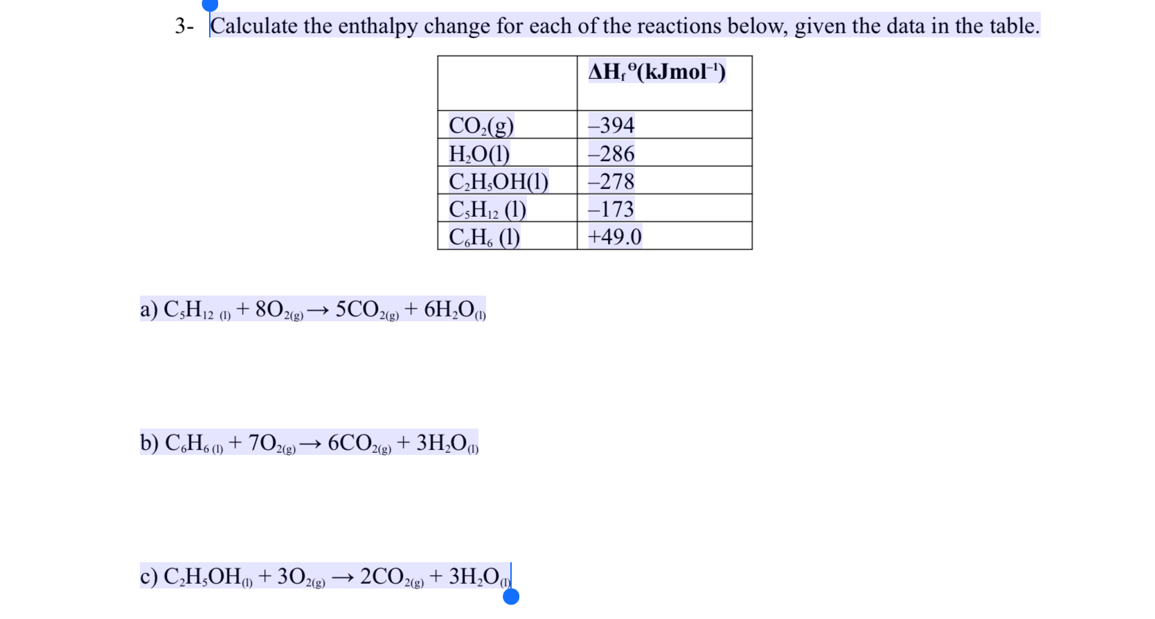 Solved 3- ﻿Calculate the enthalpy change for each of the | Chegg.com