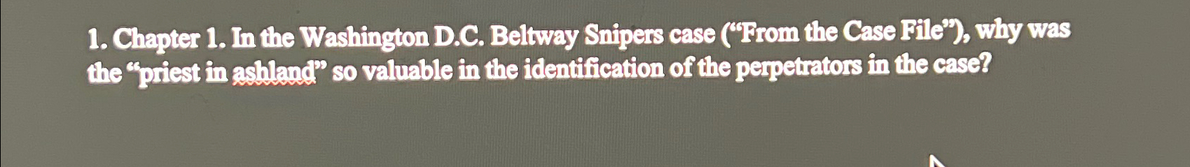Chapter 1. ﻿In the Washington D.C. ﻿Beltway Snipers | Chegg.com