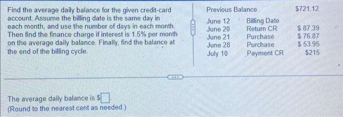 Solved Find the average daily balance for the given | Chegg.com