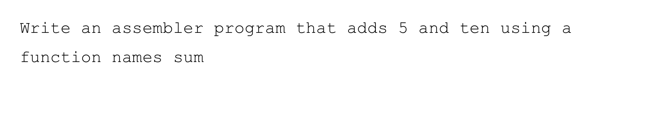 Solved Using online asm compiler on tutorialspoint but can't | Chegg.com