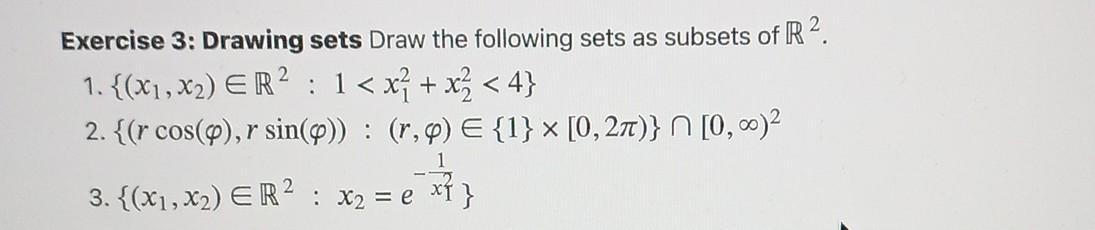 Solved Exercise 3: Drawing sets Draw the following sets as | Chegg.com
