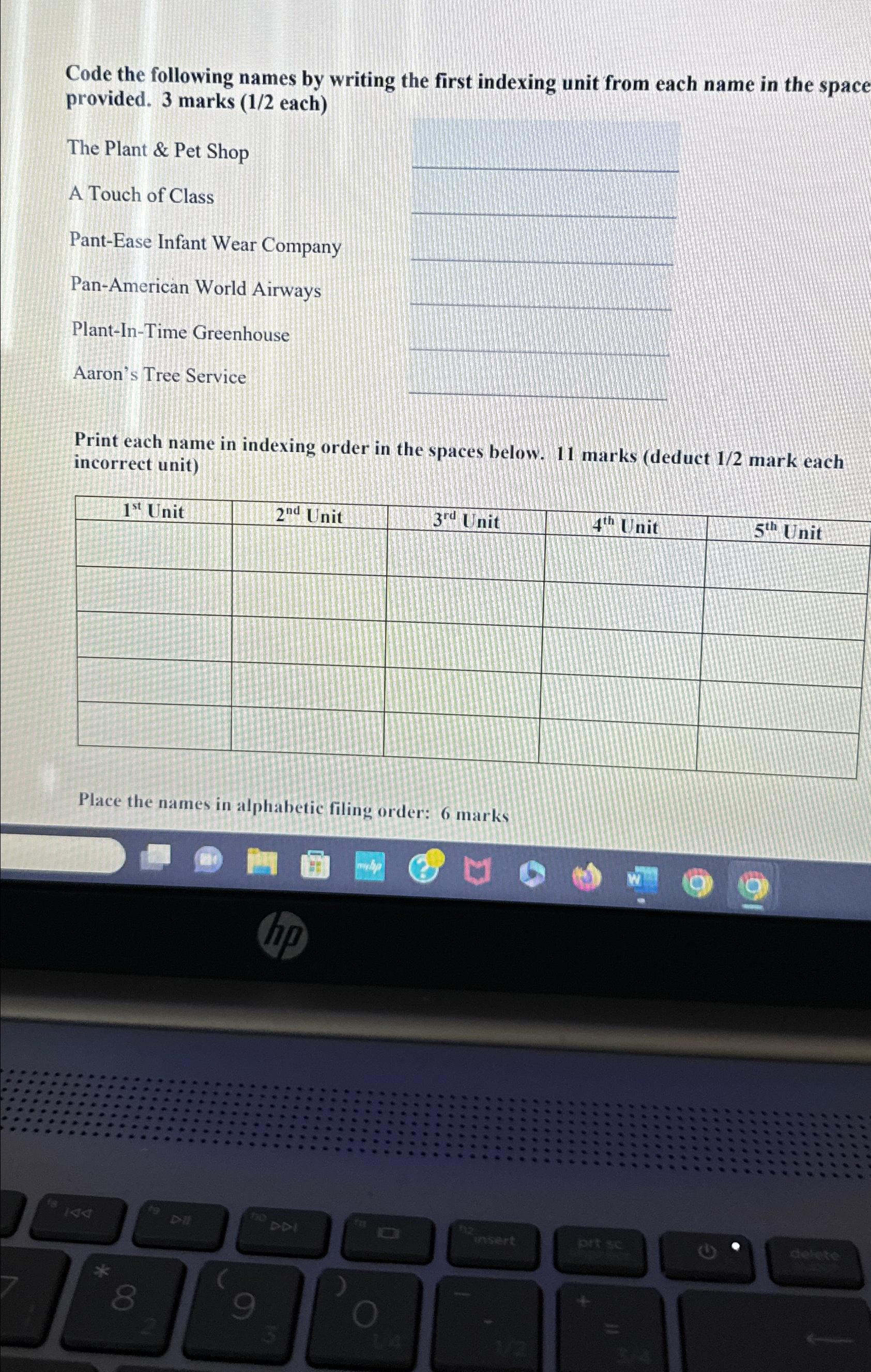 Solved Code the following names by writing the first | Chegg.com