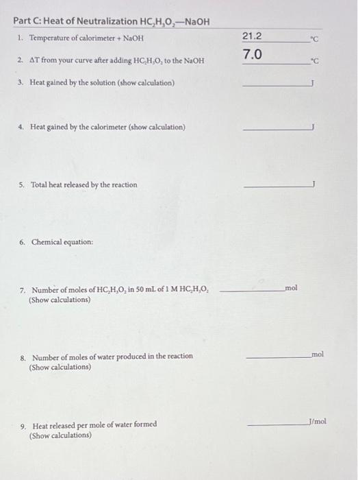 Solved Part C: Heat of Neutralization HC2H3O2−NaOH 1. | Chegg.com