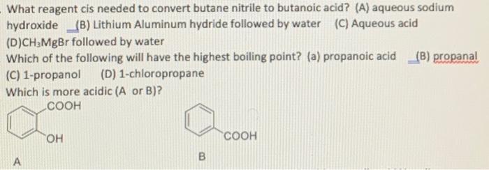 Solved What reagent cis needed to convert butane nitrile to | Chegg.com