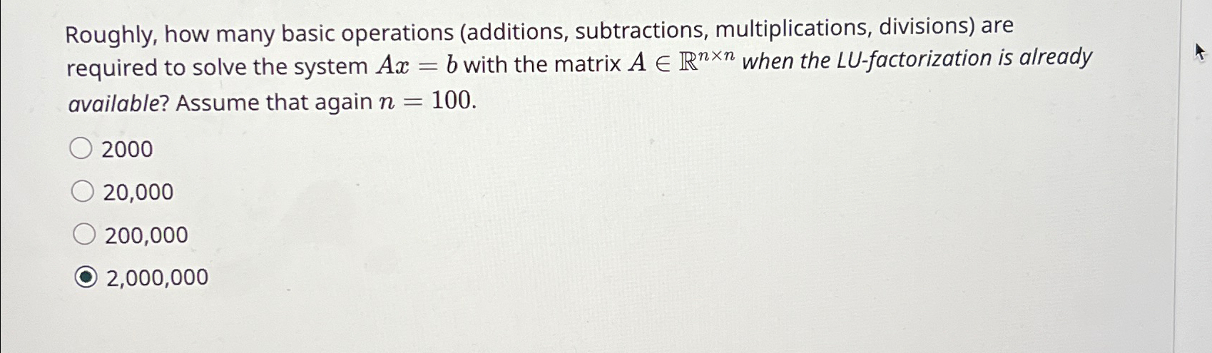 Solved Roughly, how many basic operations (additions, | Chegg.com