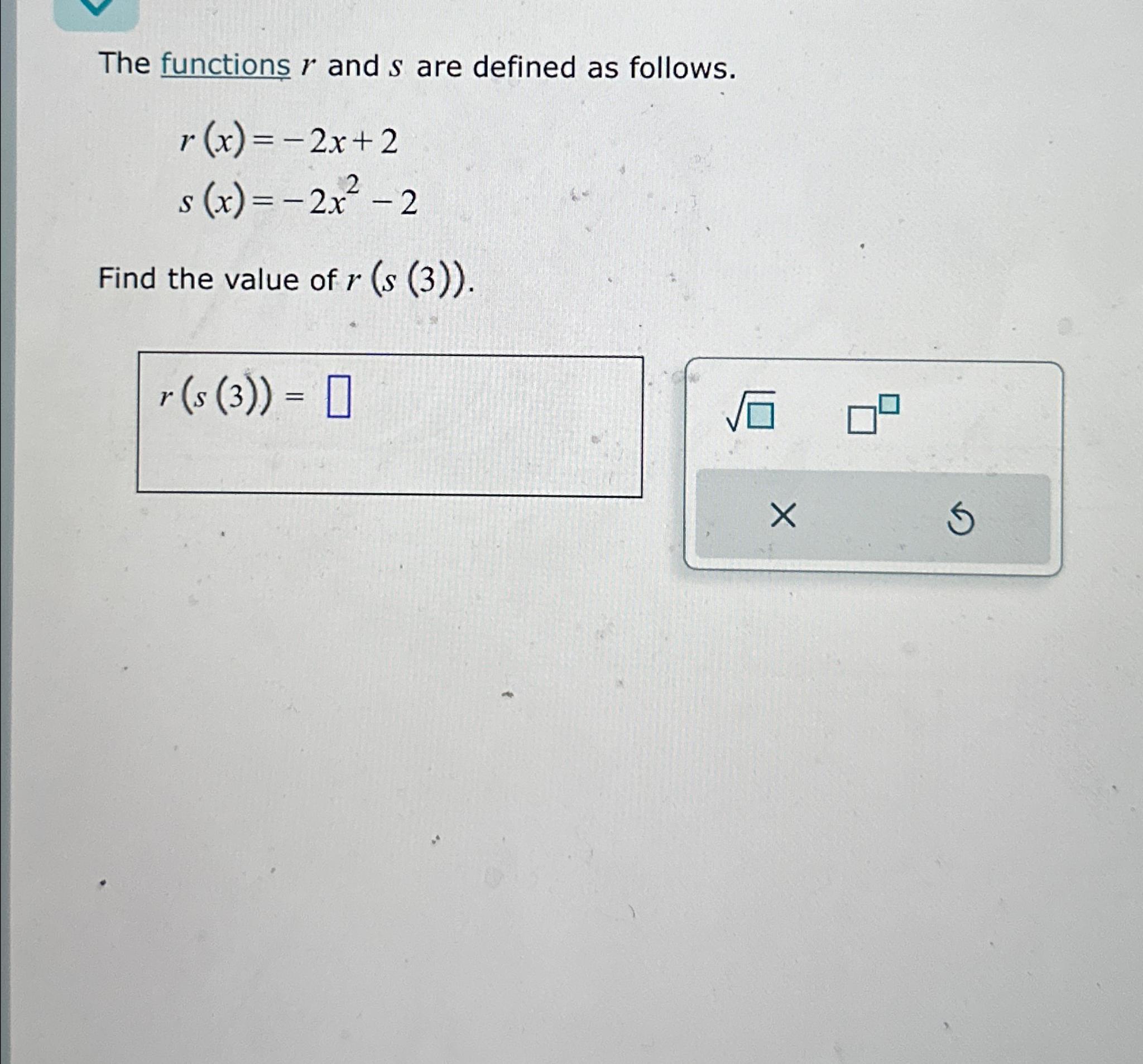 Solved The functions r ﻿and s ﻿are defined as | Chegg.com