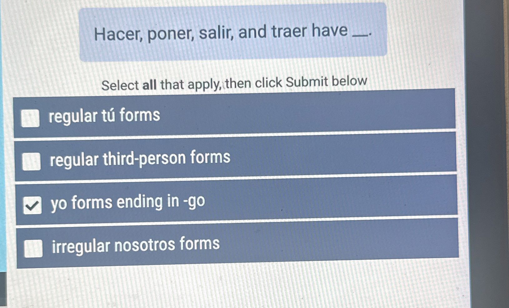 Solved Hacer, poner, salir, and traer have q, .Select all | Chegg.com