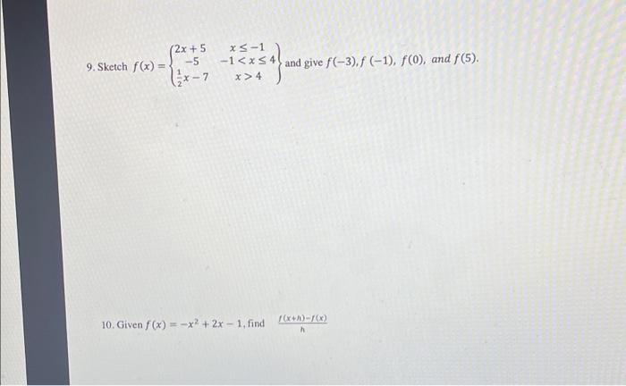 Solved 9. Sketch f(x) = (2x + 5 -5 x-7 x
