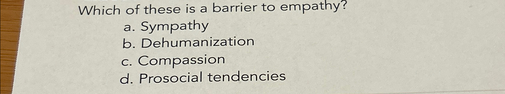 Solved Which of these is a barrier to empathy?a. ﻿Sympathyb. | Chegg.com