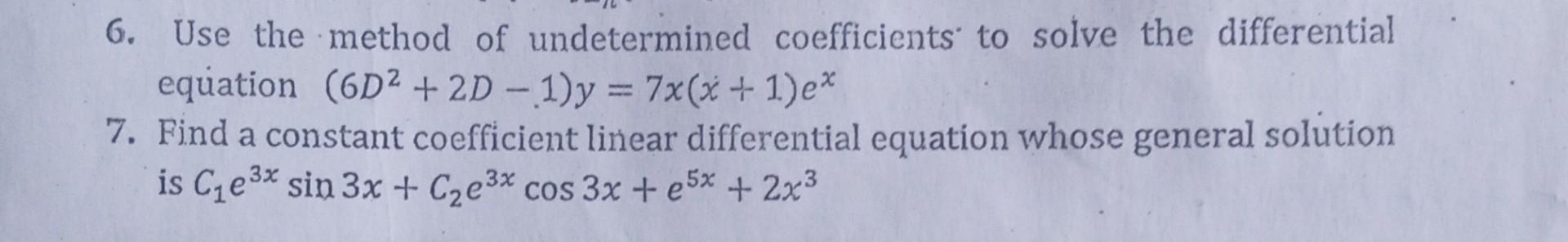 Solved 6. Use the method of undetermined coefficients to | Chegg.com