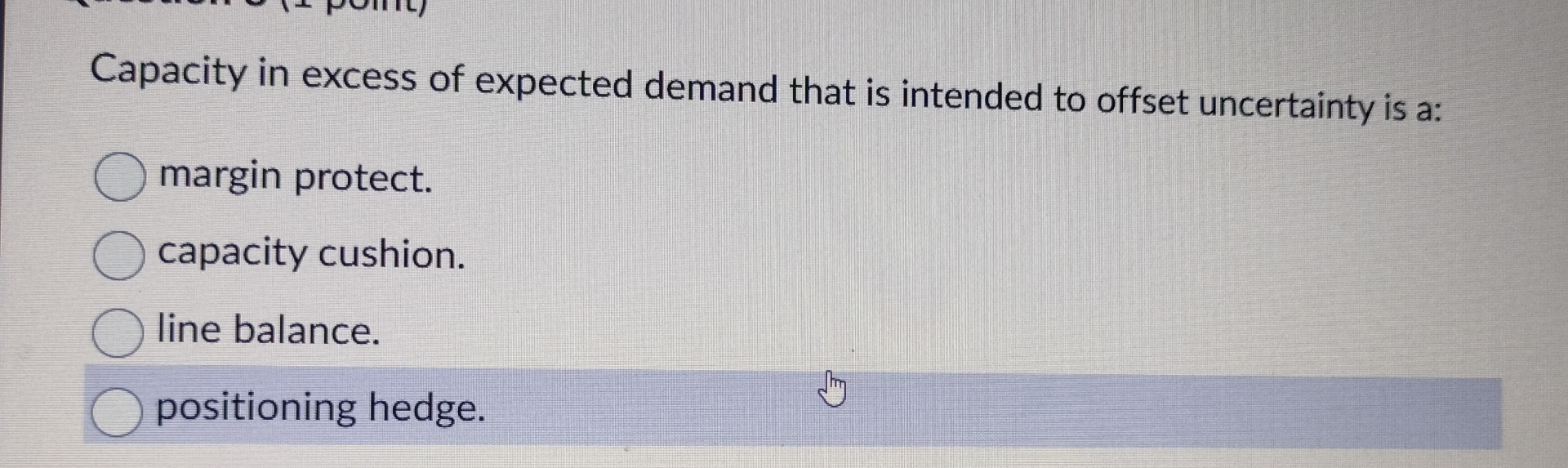 Solved Capacity in excess of expected demand that is | Chegg.com