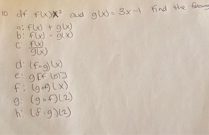 Solved C. f) 10 off f(x* and g(x)= x- find the falcuna a. | Chegg.com