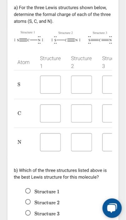 Solved a) For the three Lewis structures shown below, | Chegg.com