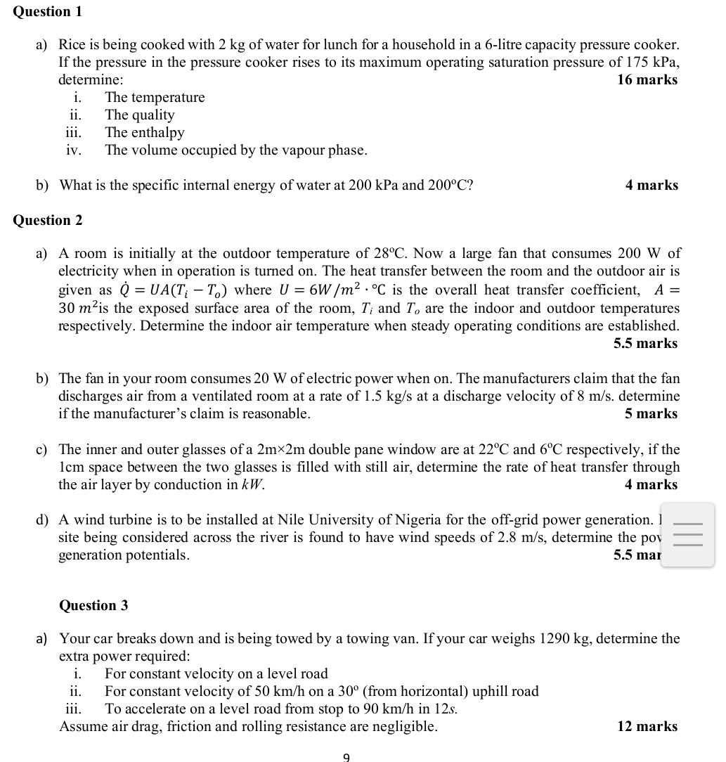 Solved a) Rice is being cooked with 2 kg of water for lunch | Chegg.com