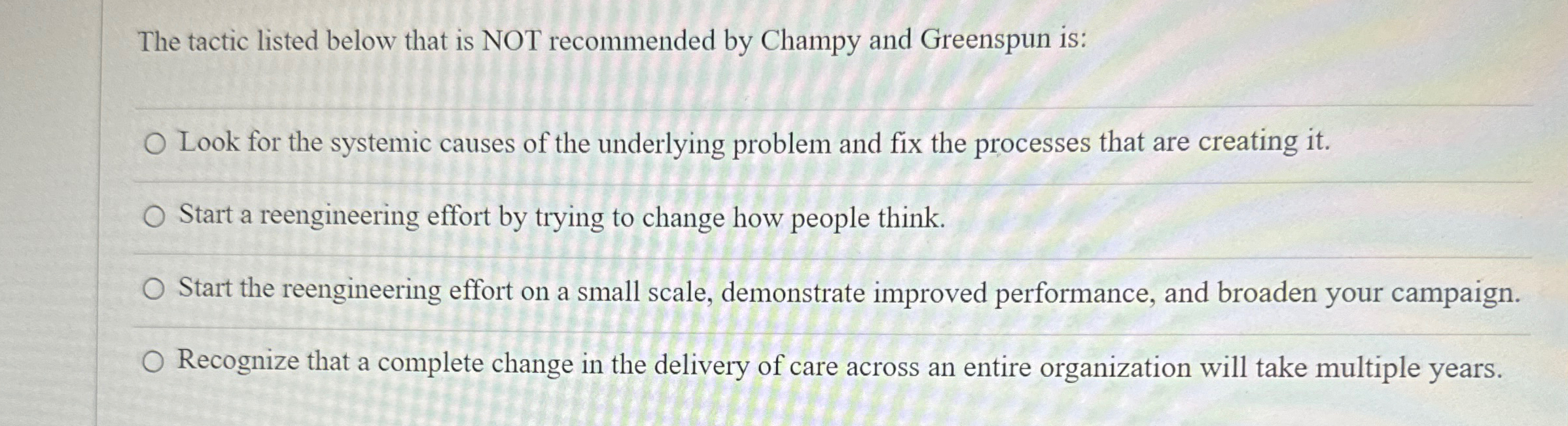 Solved The tactic listed below that is NOT recommended by | Chegg.com