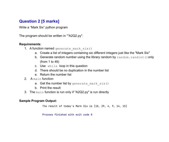 Solved The program should be written in ""A2Q2.py". | Chegg.com