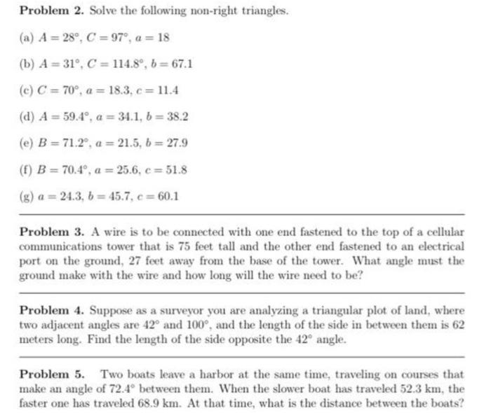 Solved Problem 2. Solve the following non-right triangles. | Chegg.com Solved Problem 2. Solve the following non-right triangles. | Chegg.com