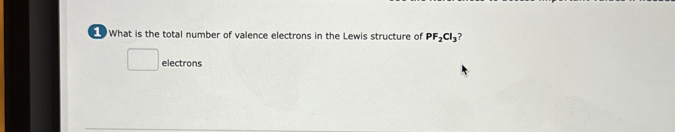 Solved (1) ﻿What is the total number of valence electrons in | Chegg.com