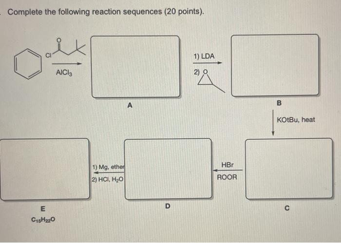 Solved Complete the following reaction sequences (20 points) | Chegg.com
