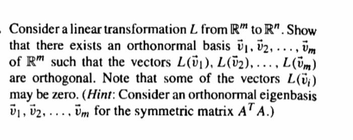 Solved Consider a linear transformation L from Rm to Rn. | Chegg.com