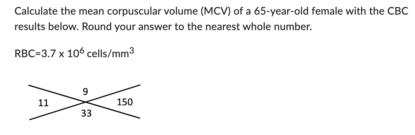 Solved Calculate the mean corpuscular volume | Chegg.com