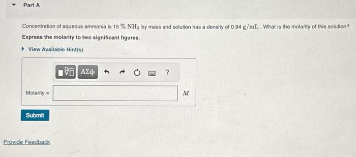 Solved Concentration of aqueous ammonia is 15%NH3 by mass | Chegg.com