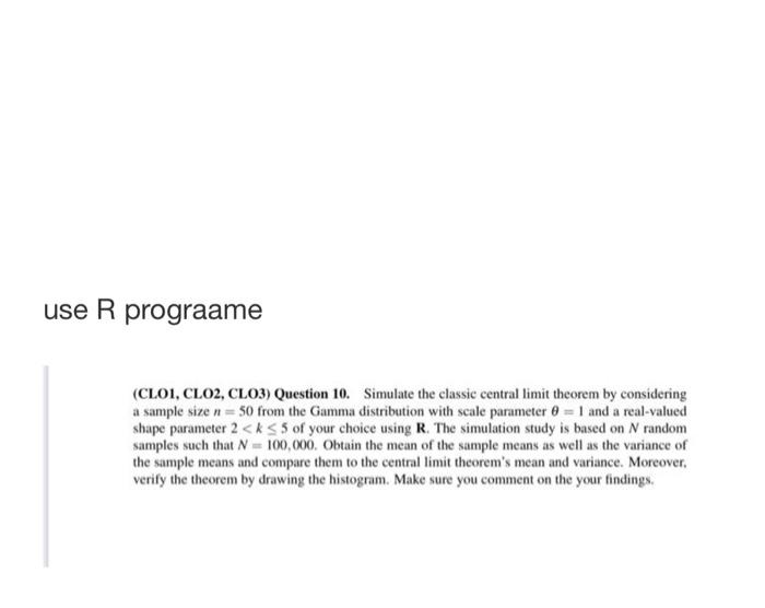 use R prograame (CLO1, CLO2, CLO3) Question 10. | Chegg.com