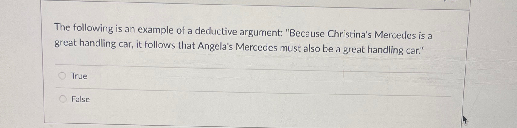 Solved The following is an example of a deductive argument: | Chegg.com