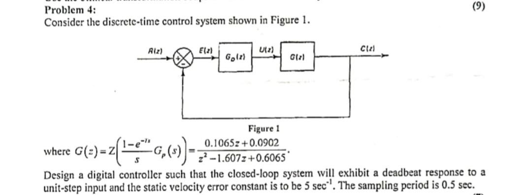 (9) Problem 4: Consider the discrete-time control | Chegg.com