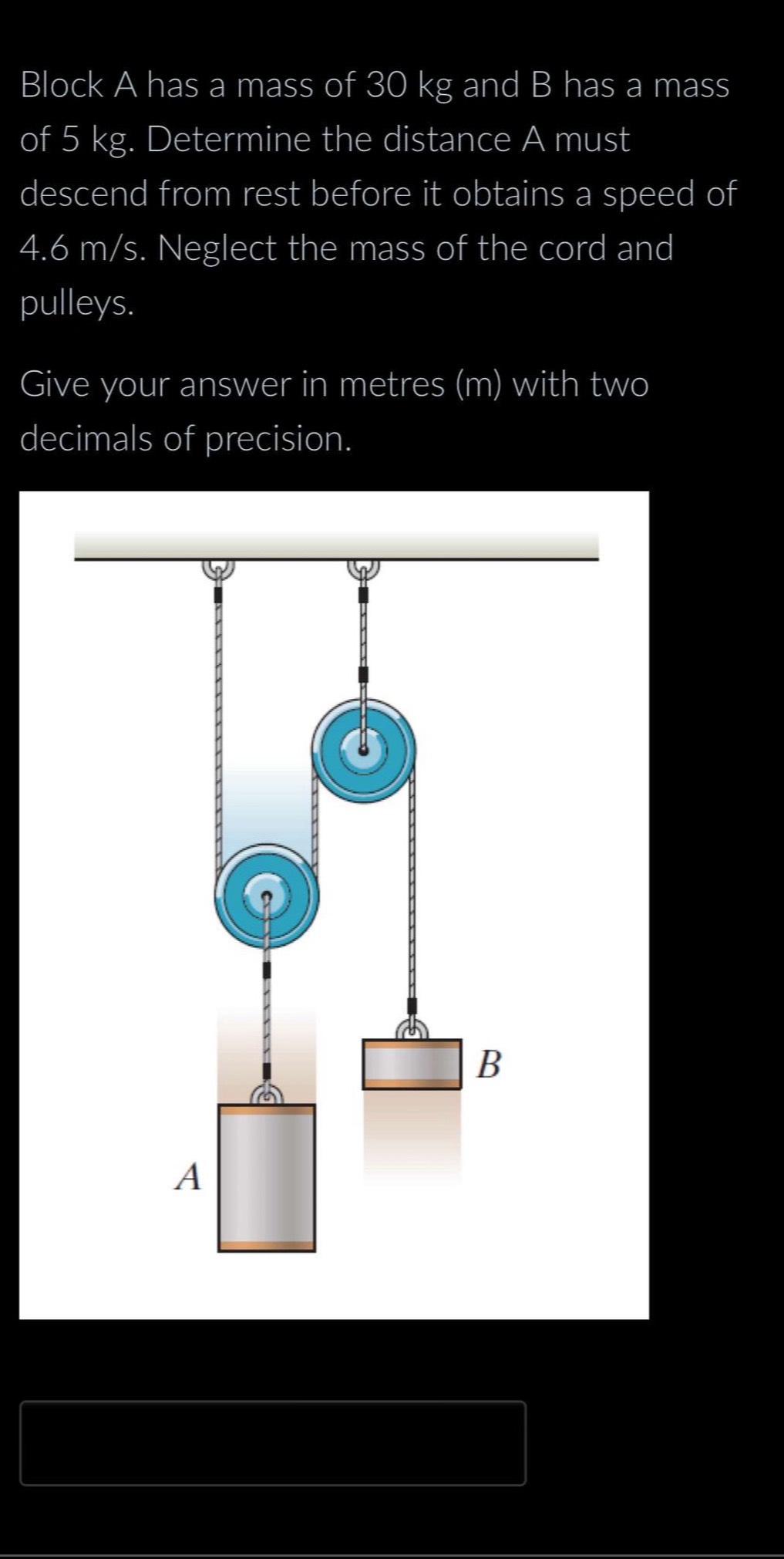 Solved Block A has a mass of 30kg ﻿and B ﻿has a mass of 5kg. | Chegg.com
