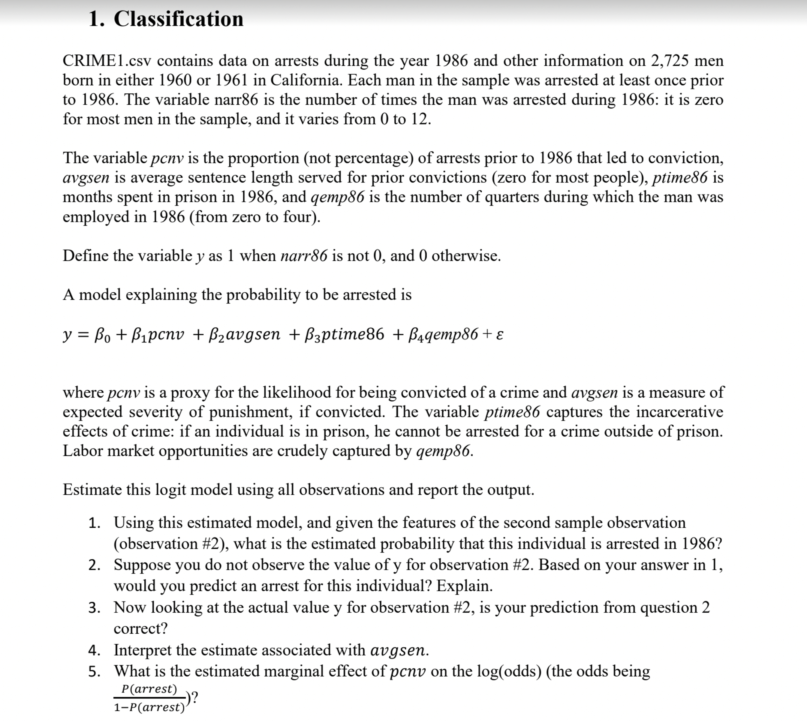 Call:glm(formula = ﻿y pcnv + ﻿avgsen + ﻿ptime86 + | Chegg.com