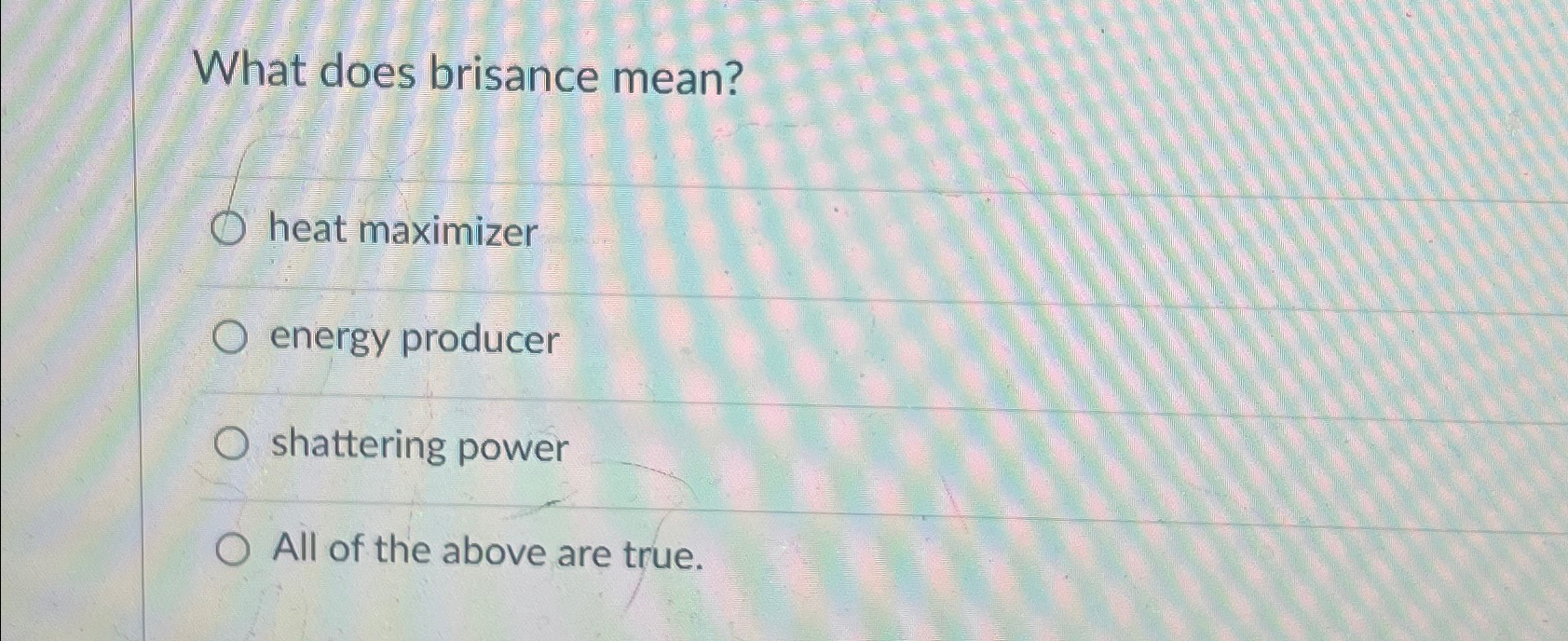 Solved What does brisance mean?heat maximizerenergy | Chegg.com