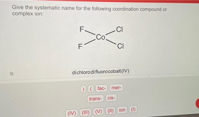Solved Give the systematic name for the following | Chegg.com
