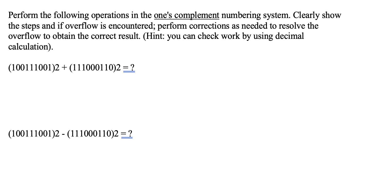 Solved Perform the following operations in the one's | Chegg.com