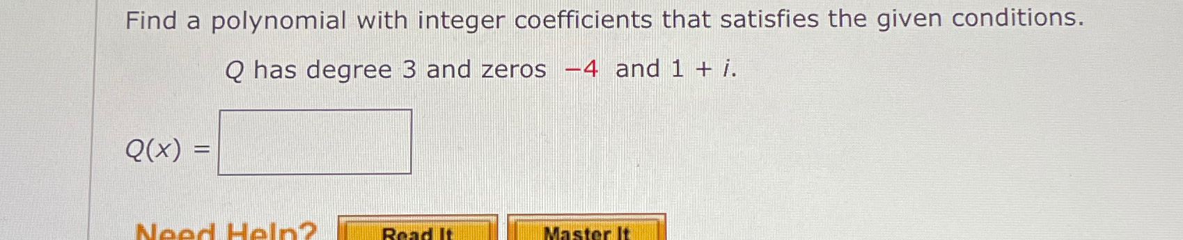 Solved Find a polynomial with integer coefficients that | Chegg.com