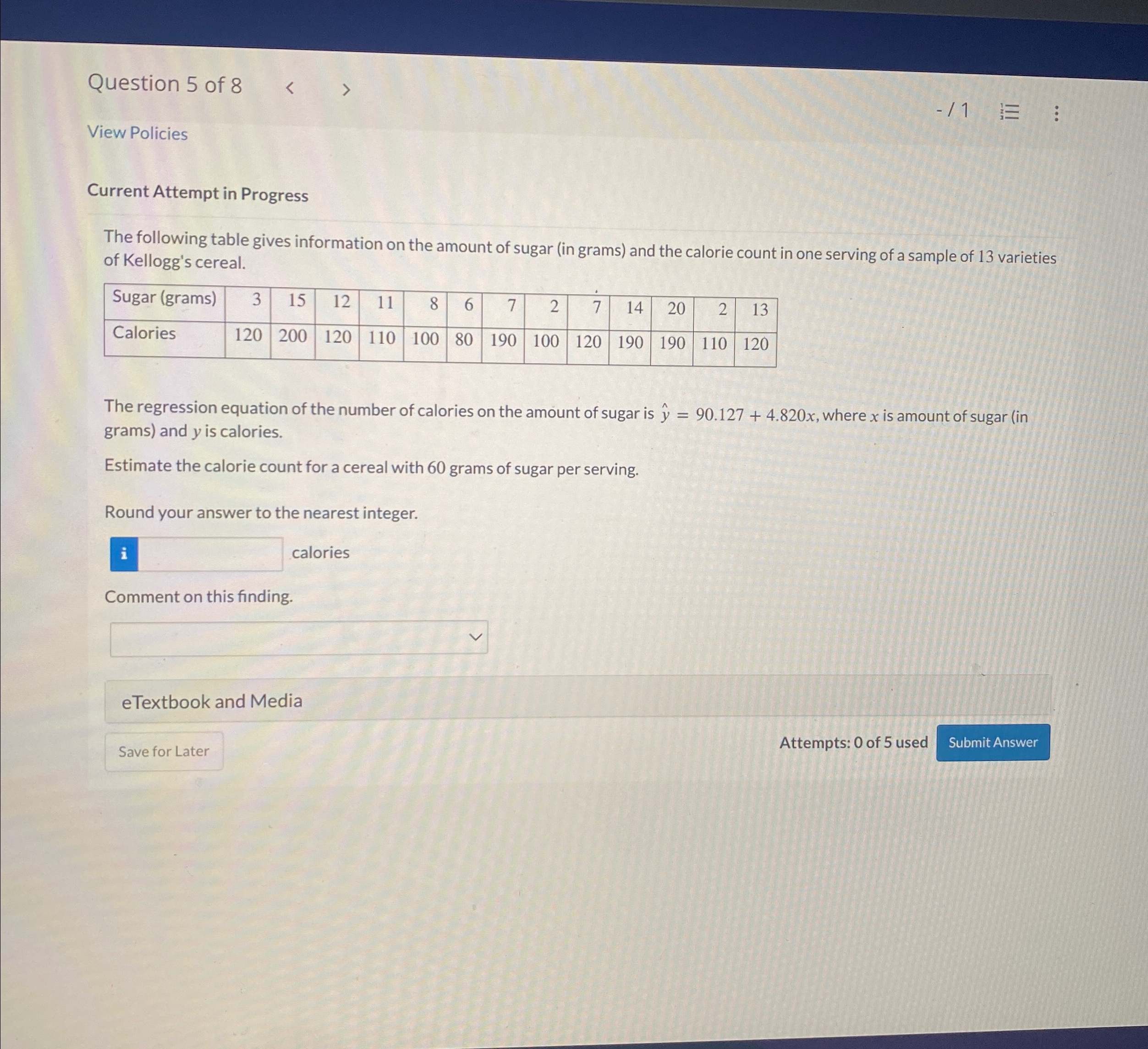 Solved Question 5 ﻿of 8View PoliciesCurrent Attempt in | Chegg.com