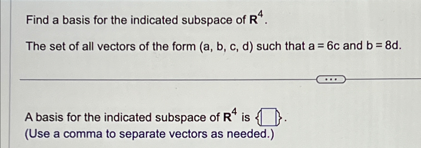 Find a basis for the indicated subspace of R4.The set | Chegg.com