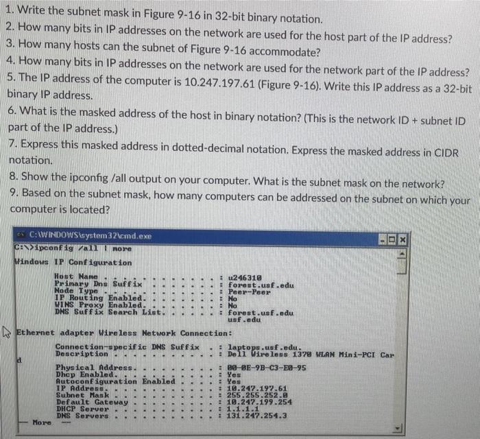 Solved 1. Write the subnet mask in Figure 9−16 in 32-bit | Chegg.com