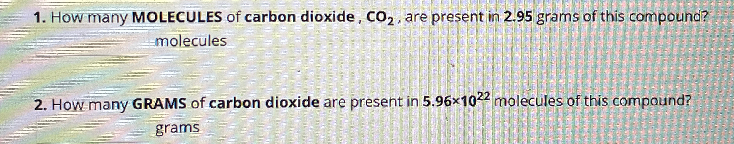 Solved How many MOLECULES of carbon dioxide, CO2, ﻿are | Chegg.com