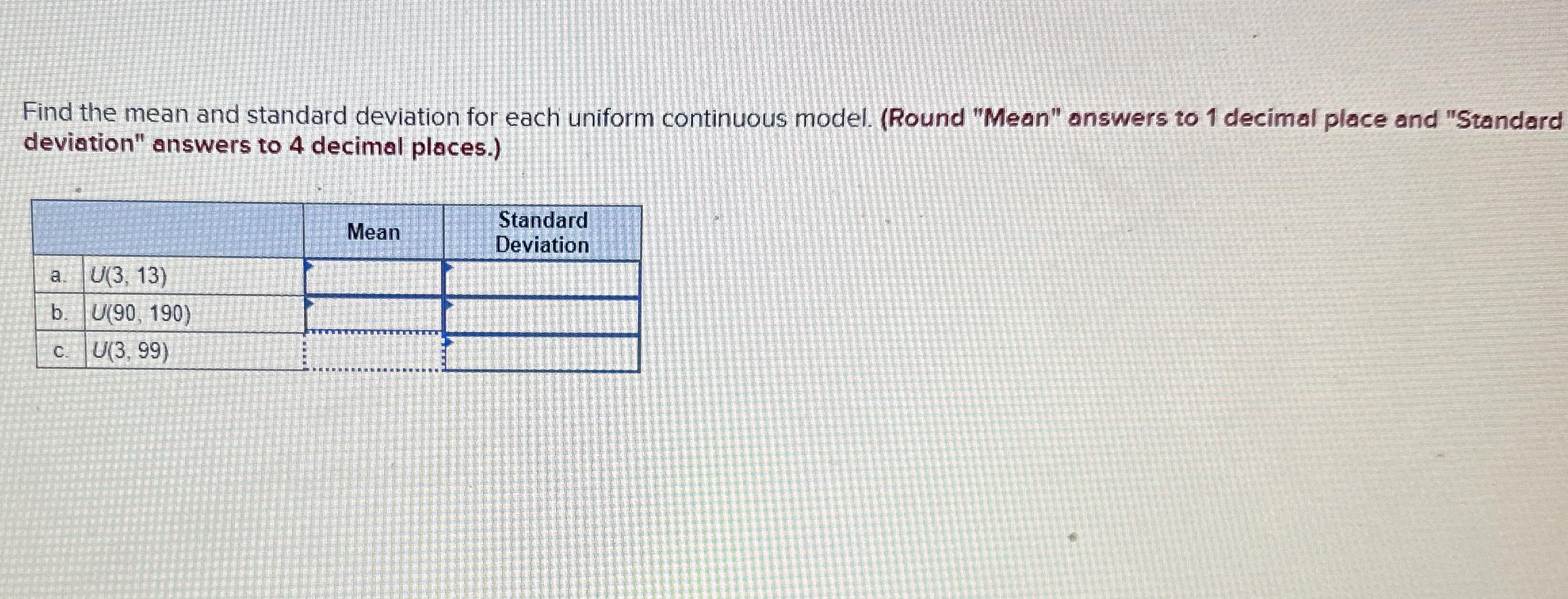 Solved Find The Mean And Standard Deviation For Each Uniform