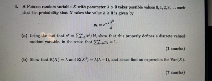 Solved 4. A Poisson random variable X with parameter λ>0 | Chegg.com