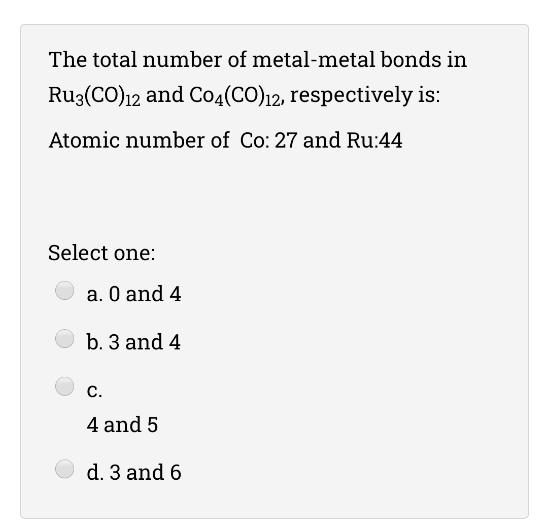 Solved The total number of metal-metal bonds in Ru3(CO)12 | Chegg.com