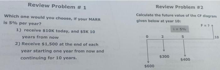 Solved Which one would you choose, if your MARR Calculate | Chegg.com